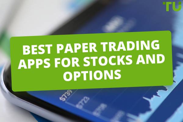Best Paper Trading Apps For Stocks And Options In 2026