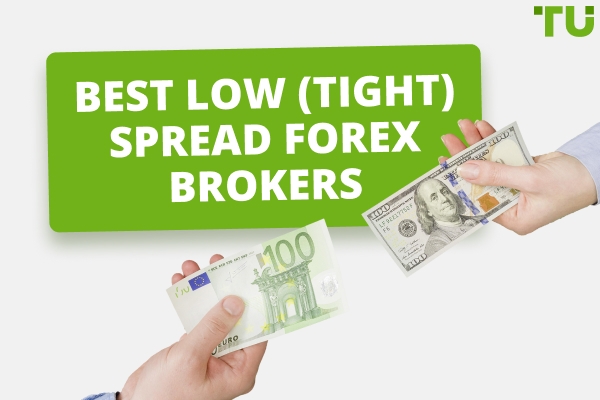 Best Low Tight Spread Forex Brokers