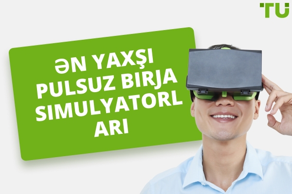 Ən yaxşı Pulsuz Birja Simulyatorları | Ticarətçilər İttifaqı