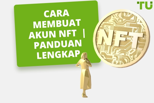 Cara Minting Sebuah NFT: Proses, Biaya, Dan Wawasan Setelah Minting