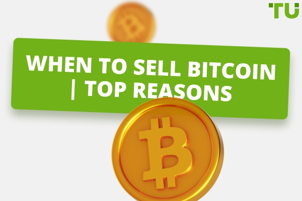 Should I Sell My Bitcoin Now? Top Reasons To Hold Or Sell