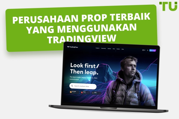 Perusahaan Prop Terbaik yang Menggunakan TradingView