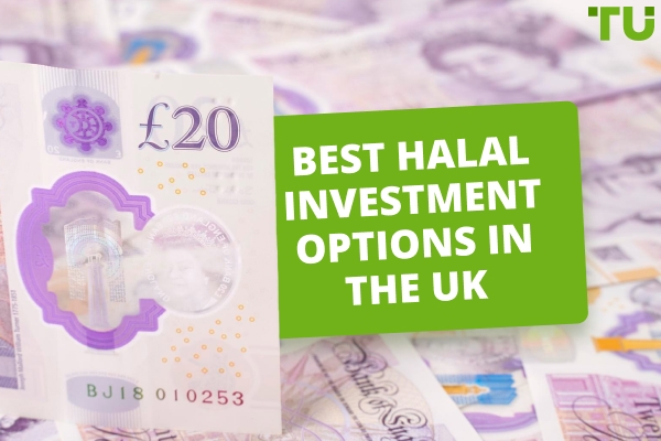Best Halal Investment Options And Platforms In The UK