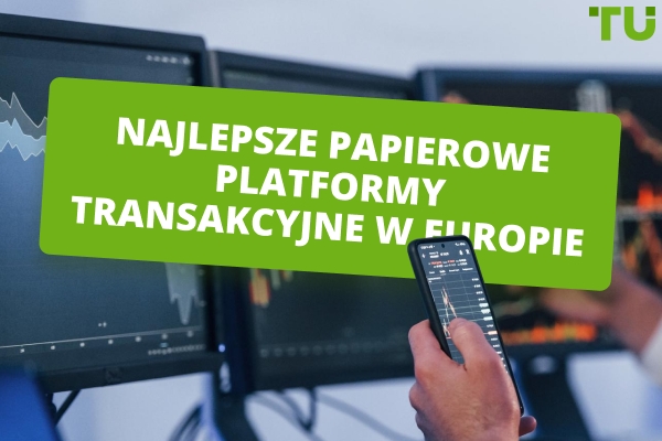 6 najlepszych aplikacji do handlu papierowego w Europie 2025