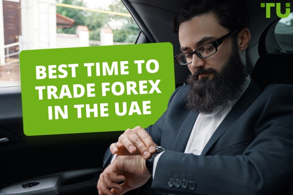 Best Time To Trade Forex In The UAE: Sessions & Tax Benefits