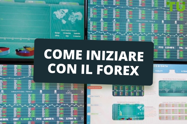 Come Iniziare con Forex - Guida Passo-Passo