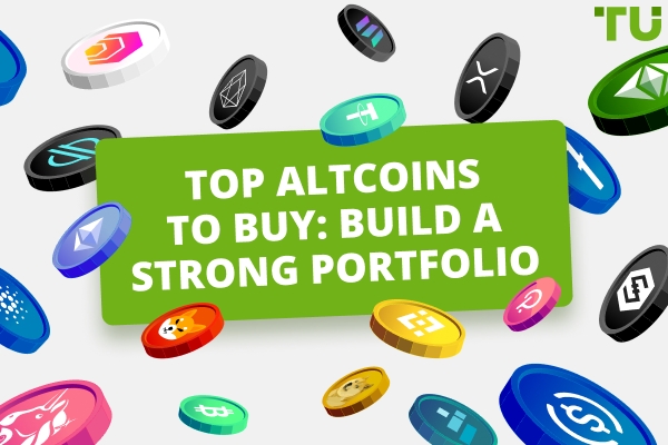 Top Altcoins To Buy: Build A Strong Portfolio