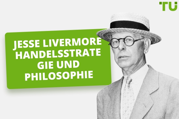 Jesse Livermore Trading Strategy, Geheimnisse und Zitate