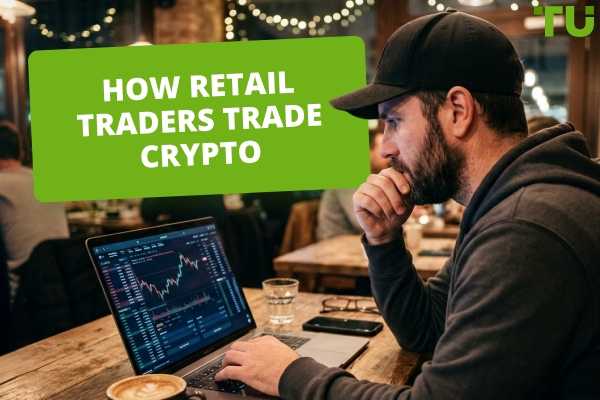 How Retail Traders Trade Crypto in 2026 – TU Research
