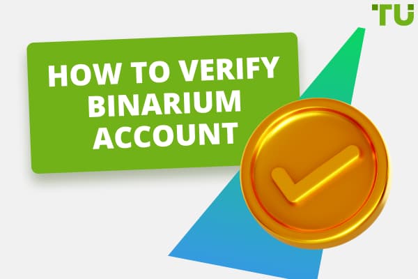 How To Verify Binarium Account: Comprehensive Guide